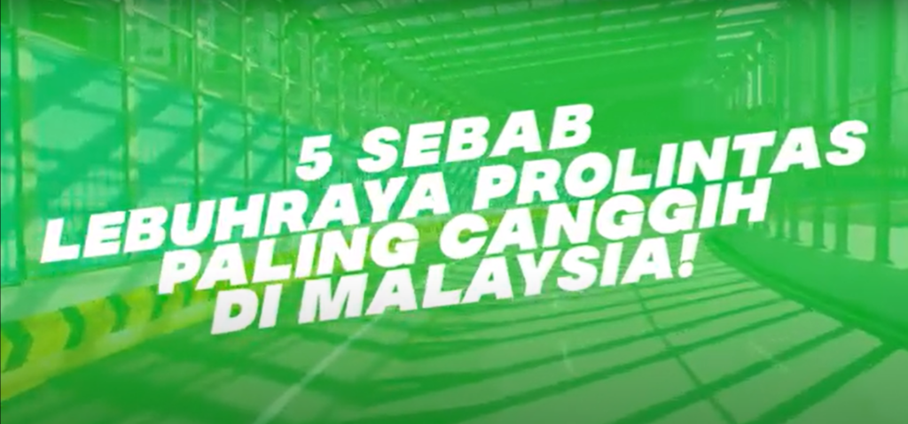 Pandu Laju | 5 Sebab Lebuhraya PROLINTAS Paling Canggih di Malaysia ...